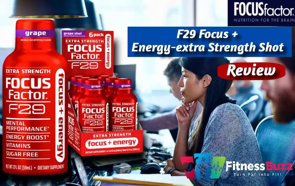 F29 Focus + Energy-Extra Strength Shot Review 2023: Worth It?